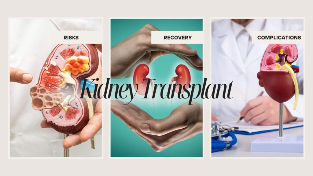 Kidney Transplant: Risks, Recovery, and Complications – Dr Anand Utture ...